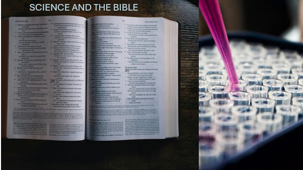Science & The Bible (by Brian Melia) – Peacehaven Evangelical Free Church